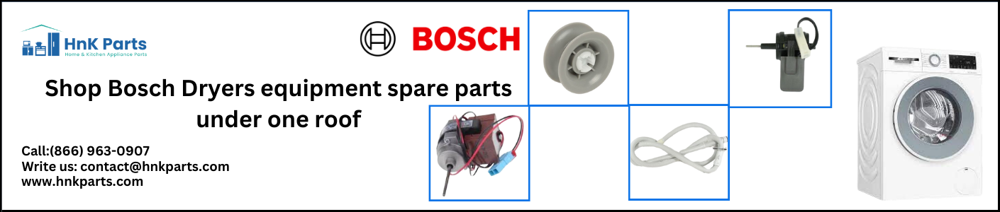 Bosch Dryer Parts | Bosch Appliance Parts - HnKParts
