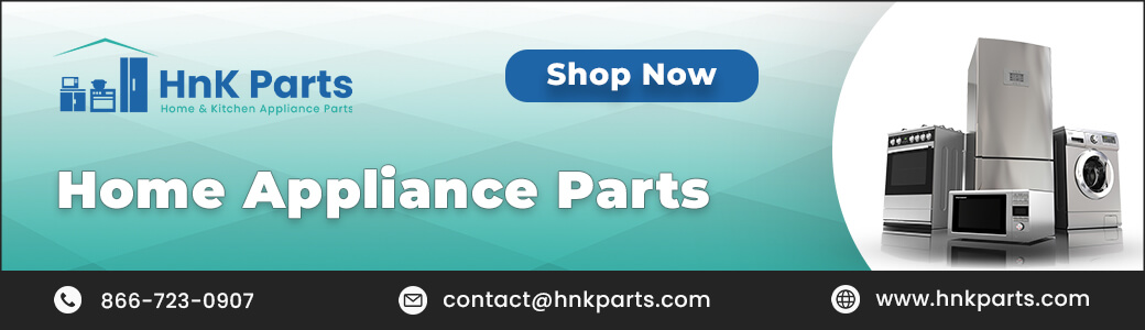 Best Home Appliance Parts for All Major Brands at Affordable Prices ...