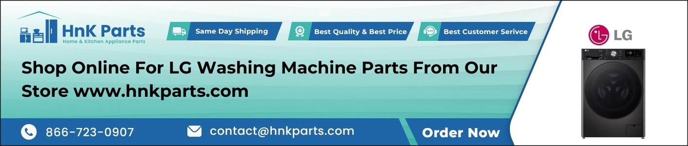 LG Washing Machine Parts | Parts for LG Washer Machine - HnKParts