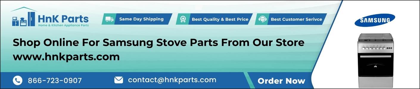 Samsung stove parts that are genuine OEM - HnKParts