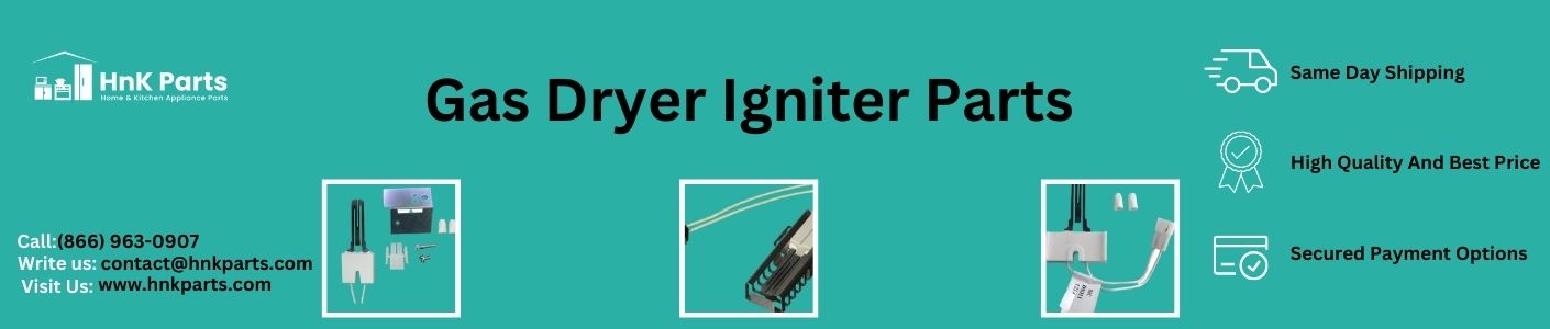 Dryer Igniter | Gas Dryer Igniter - HnKParts