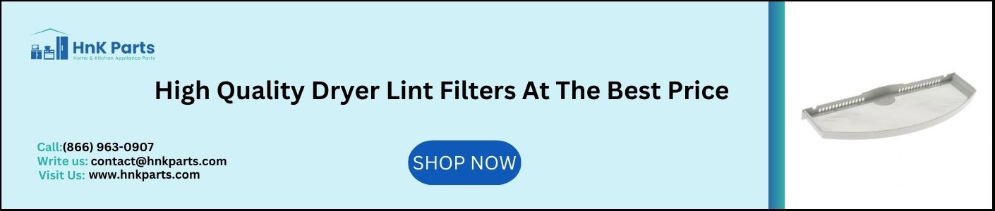 Dryer Lint Filter | Dryer Lint Filter Replacement - HnKParts
