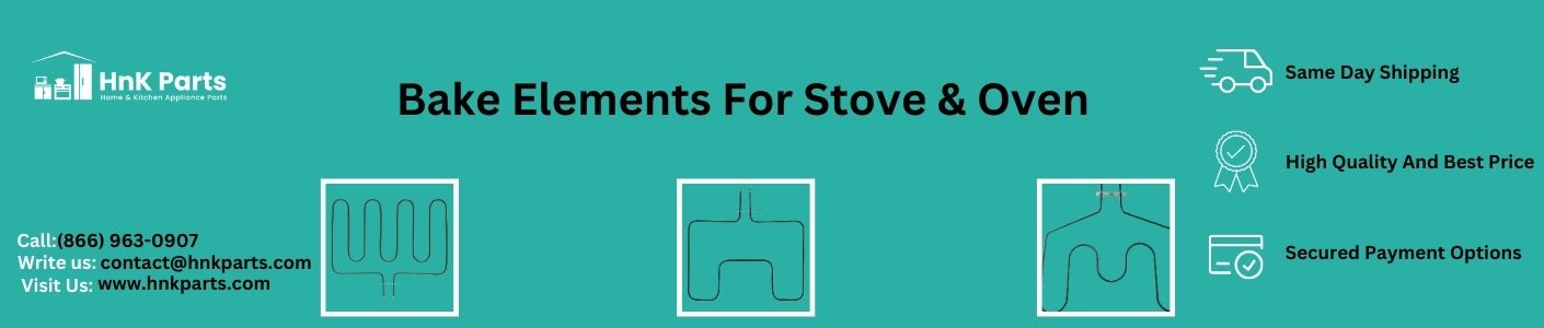 Bake Elements for Ovens | Oven Bake Element - HnKParts