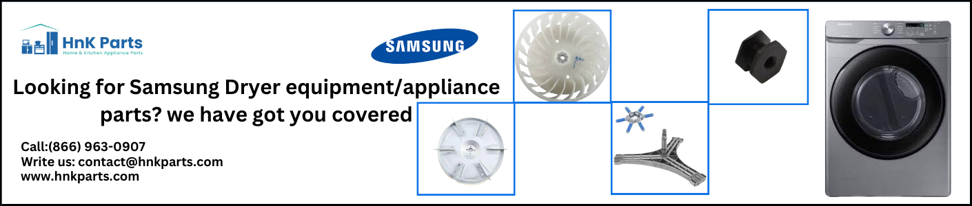Samsung Dryer Replacement Parts -HnKParts