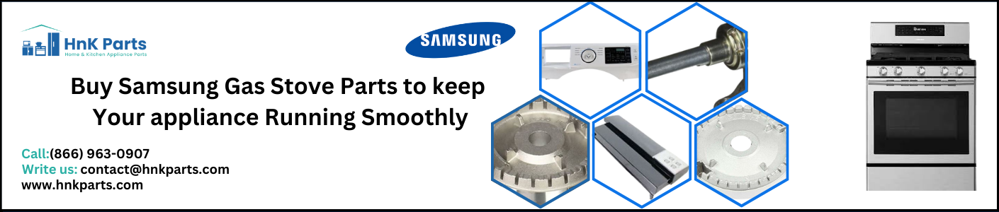 Samsung stove parts that are genuine OEM - HnKParts