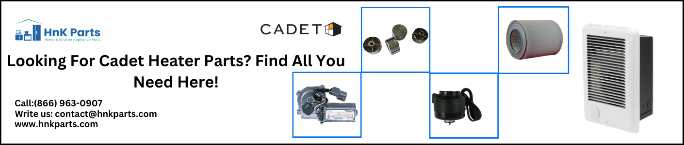 Sustainable Cadet Heater Parts are available here - HnKParts