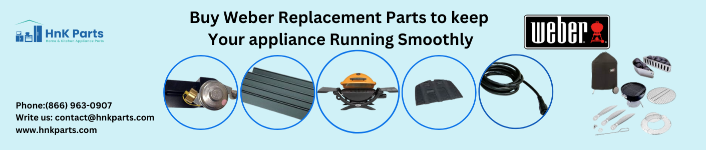 Buy Now Weber Replacement Parts Online - HnKParts